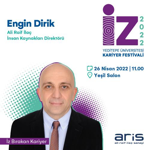 Engin Dirik/Ali Raif İlaç-İnsan Kaynakları Direktörü | Öğrenci Merkezi